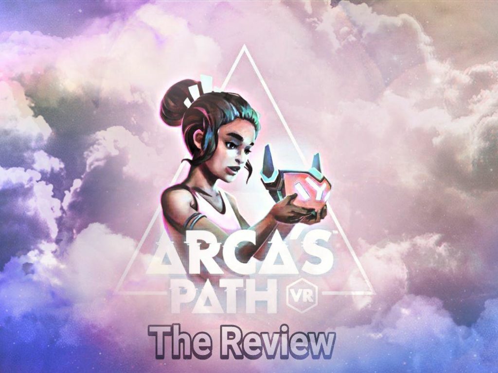 Arca’s Path VR – The Review